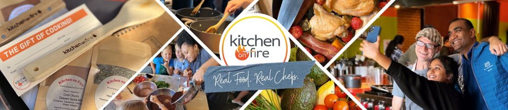 Kitchen on Fire | Events & Cooking Classes in California